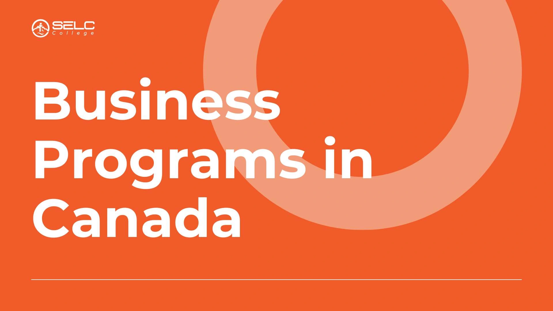 Business Programs - SELC College in Canada